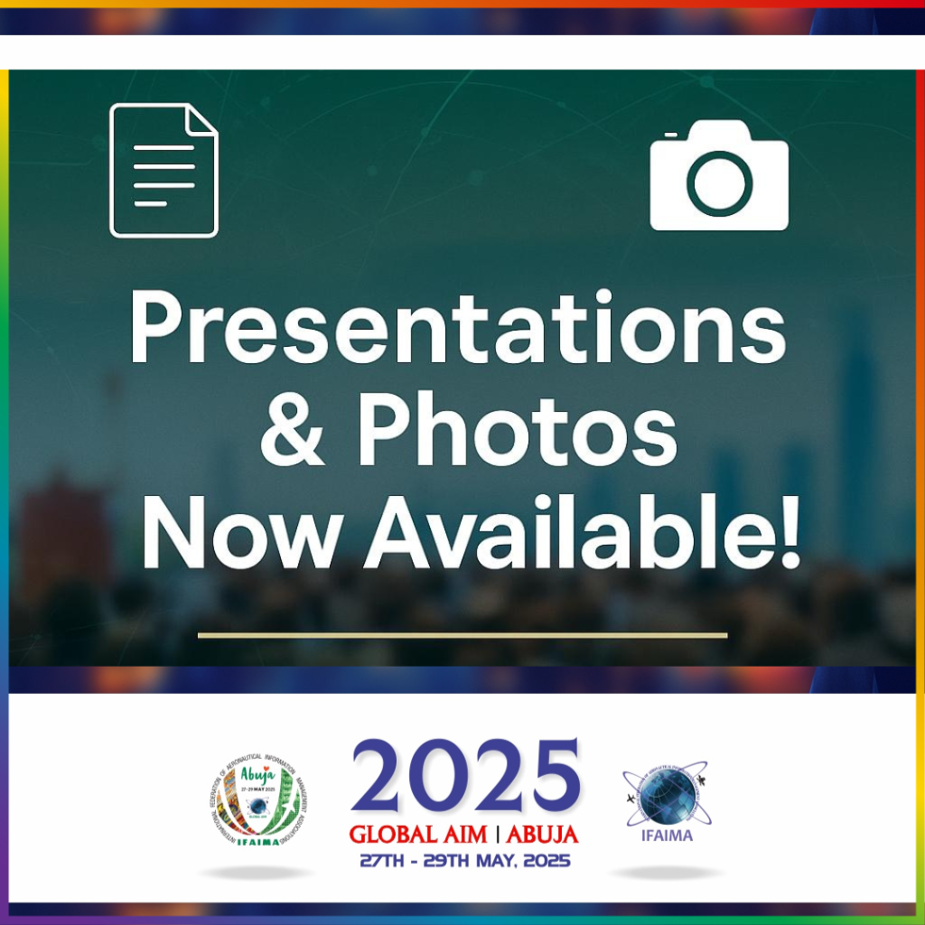 GLOBAL AIM – ABUJA 2025: “Innovating for the Future of Aeronautical Information Management ...