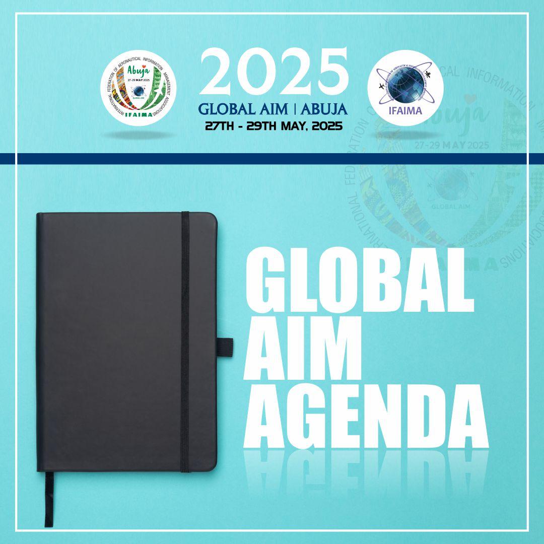 GLOBAL AIM – ABUJA 2025: “Innovating for the Future of Aeronautical ...